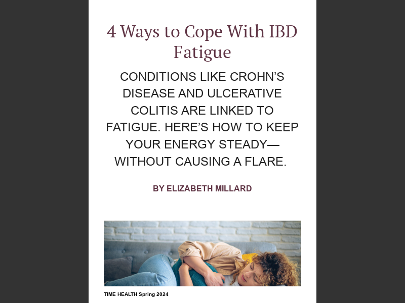 Time Health Guide - Entyvio Print 1 2024Four Ways to Cope With IBD Fatigue
